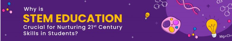 STEM Learning with STEM Labs in School | A Complete Guide Stem Education for Student